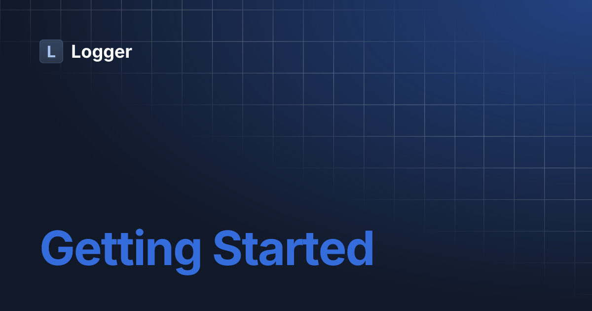 Getting Started | Logger